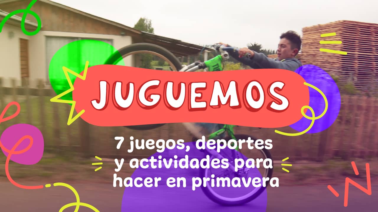 7 juegos deportes y actividades para hacer en primavera - CNTV Infantil